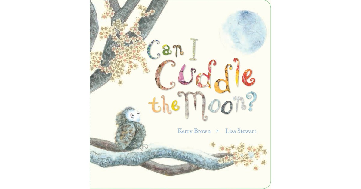Can I Cuddle The Moon Board Book | Baby Bunting AU
